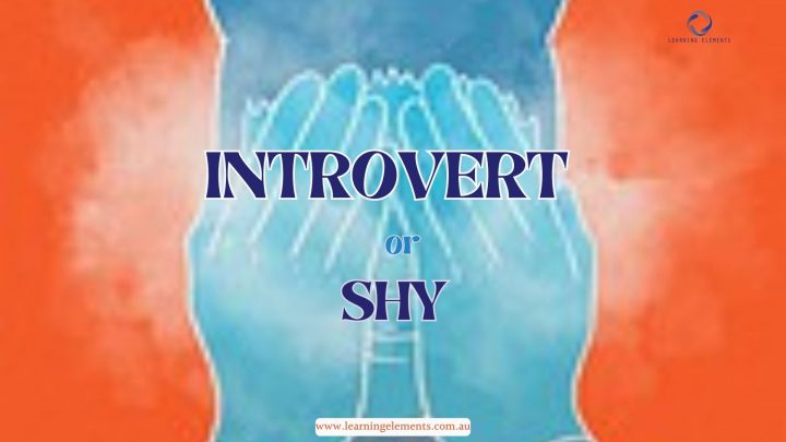 Introversion Is Often Mistaken for Shyness - LEARNING ELEMENTS